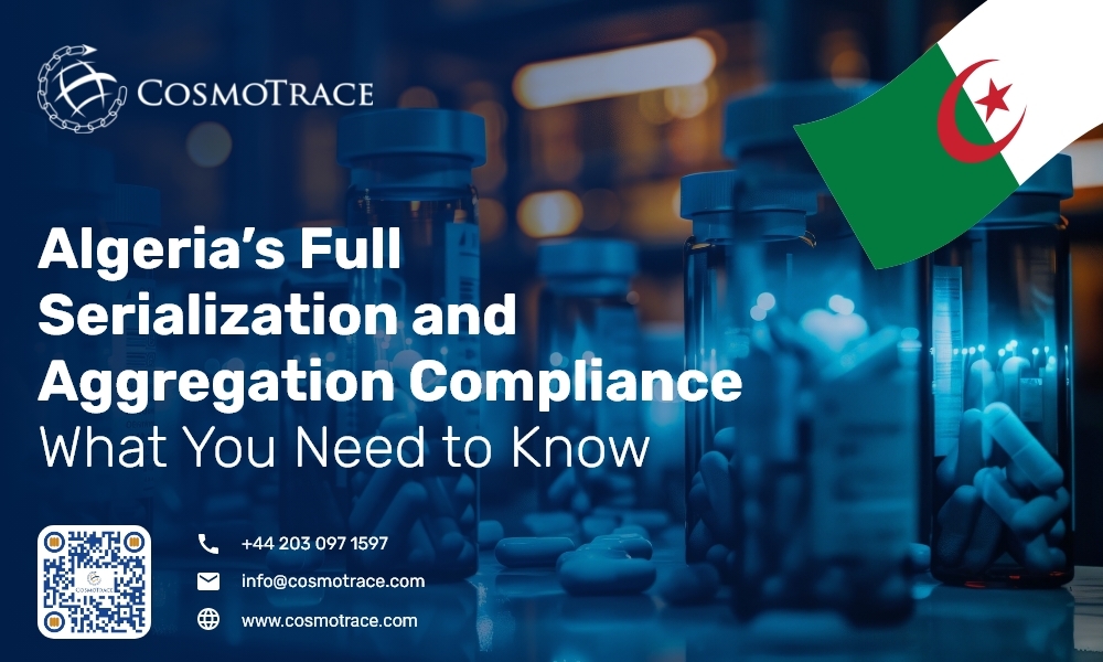 Algeria’s 2027 Pharmaceutical Serialization & Aggregation